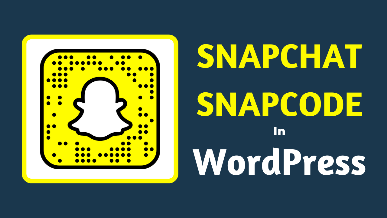 How To Add Snapchat Snapcode Widget In WordPress 